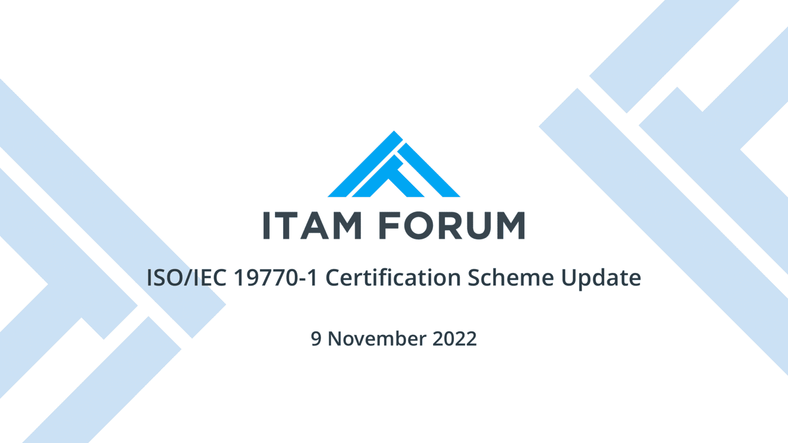 ISO/IEC 19770-1 Certification Scheme - ITAM Forum